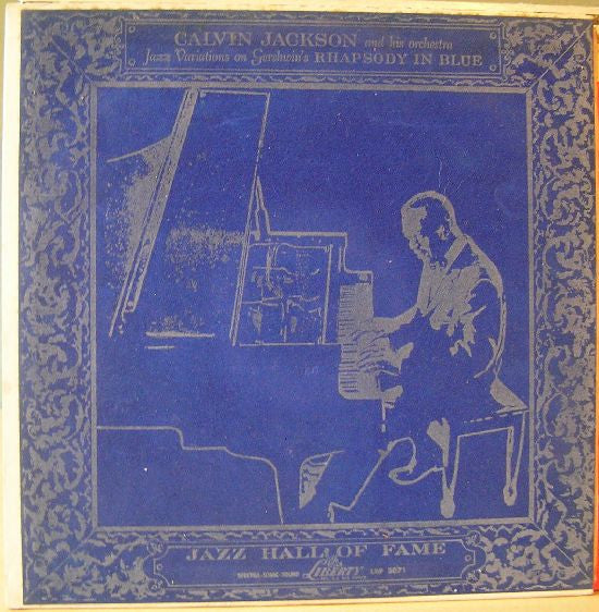 Jazz Variations On Gershwin's Rhapsody In Blue by Calvin Jackson And ...