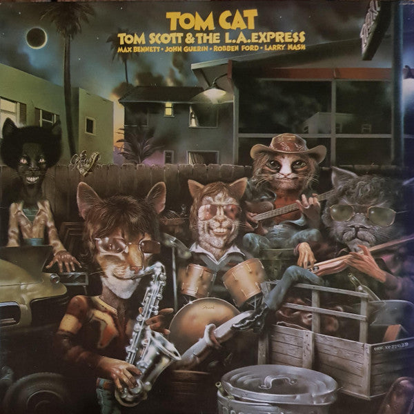 Tom Cat by Tom Scott & L.A. Express, The – Record Selector