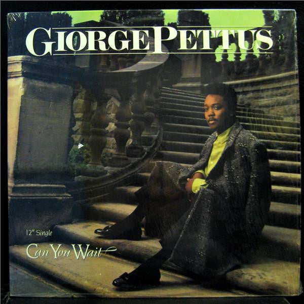 Can You Wait by Giorge Pettus – Record Selector