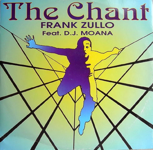 The Chant by Frank Zullo Feat. DJ Moana – Record Selector
